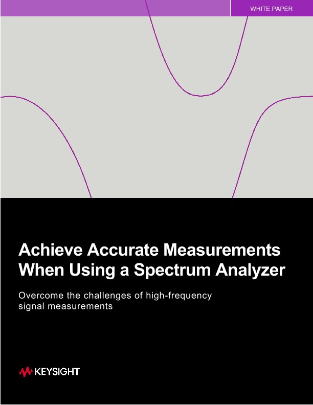 Achieve Accurate Measurements When Using a Spectrum Analyzer PDF Asset Page | Keysight